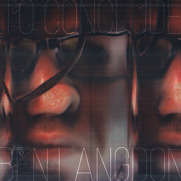 To Conclude | Ben Langdon