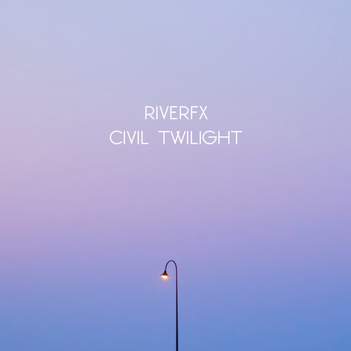 Civil Twilight | RiverFX