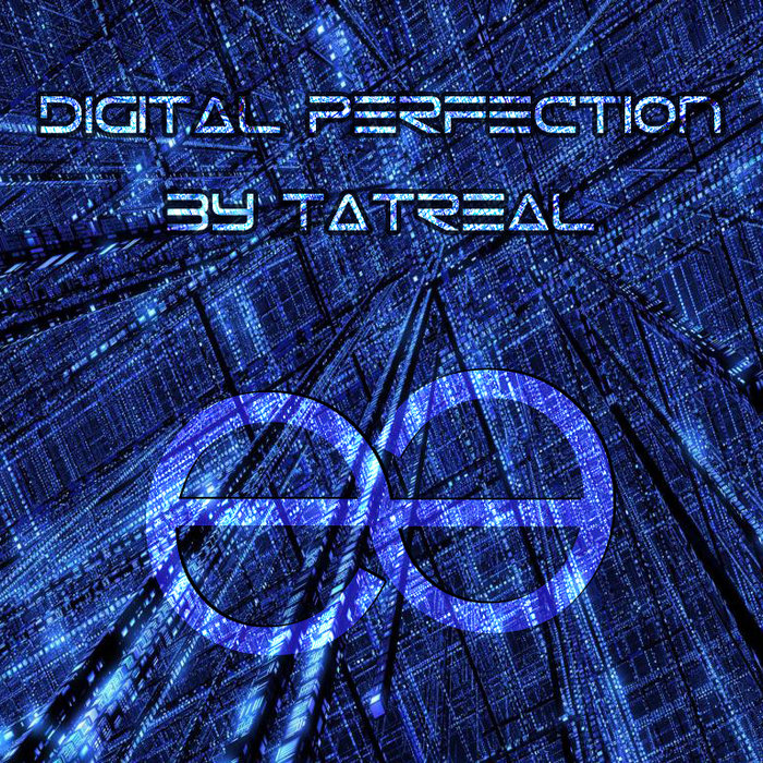 Digital Perfection | Tatreal