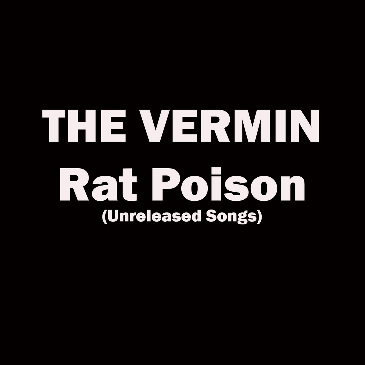 Rat Poison | The Vermin