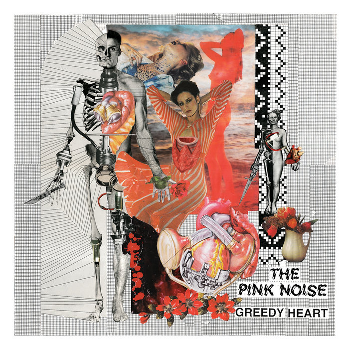 Greedy Heart | The Pink Noise
