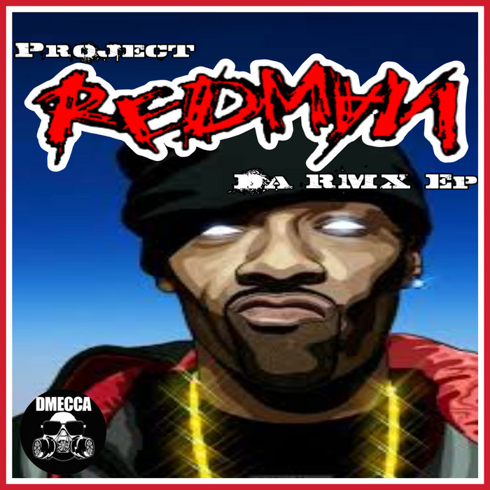Project REDMAN Da RMX Ep | iamdmecca