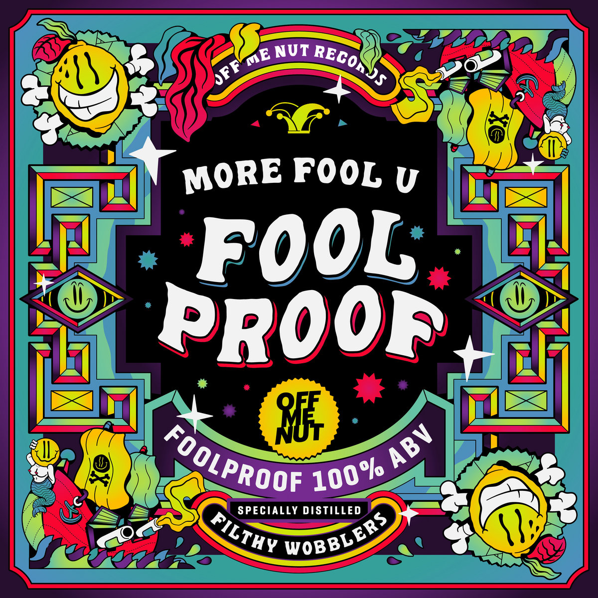 Foolproof | More Fool U | Off Me Nut