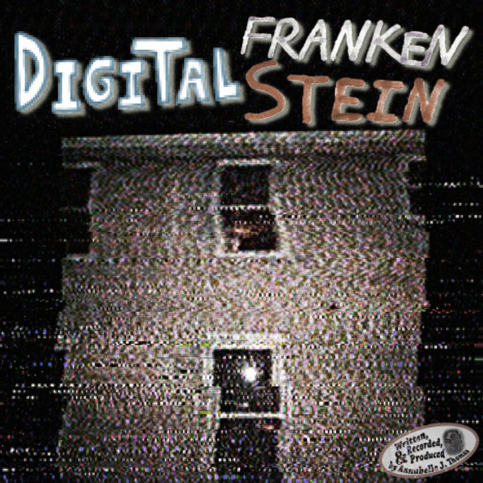 Digital Frankenstein | Digital Frankenstein