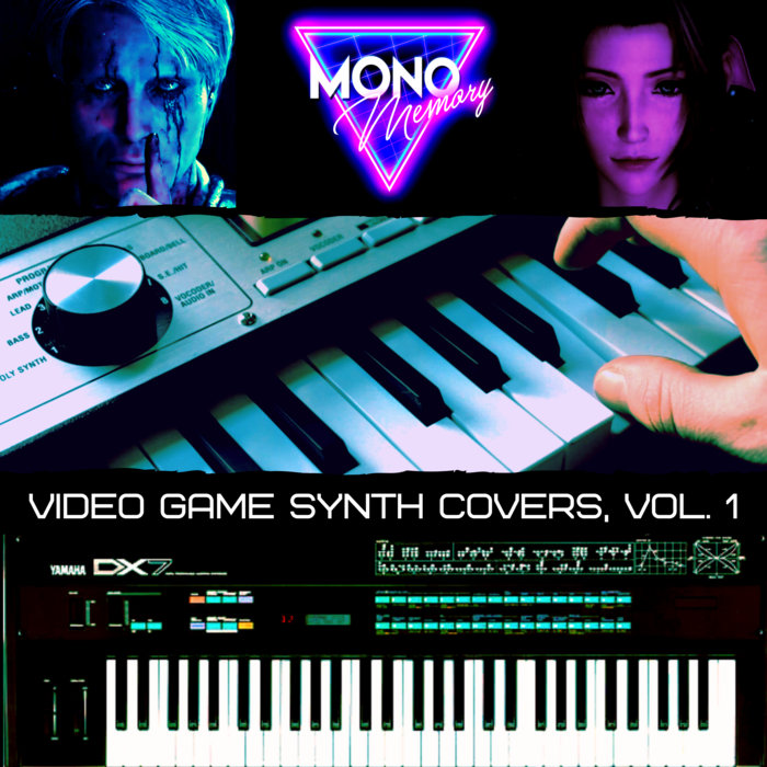 Video Game Synth Covers, Vol. 1 | Mono Memory