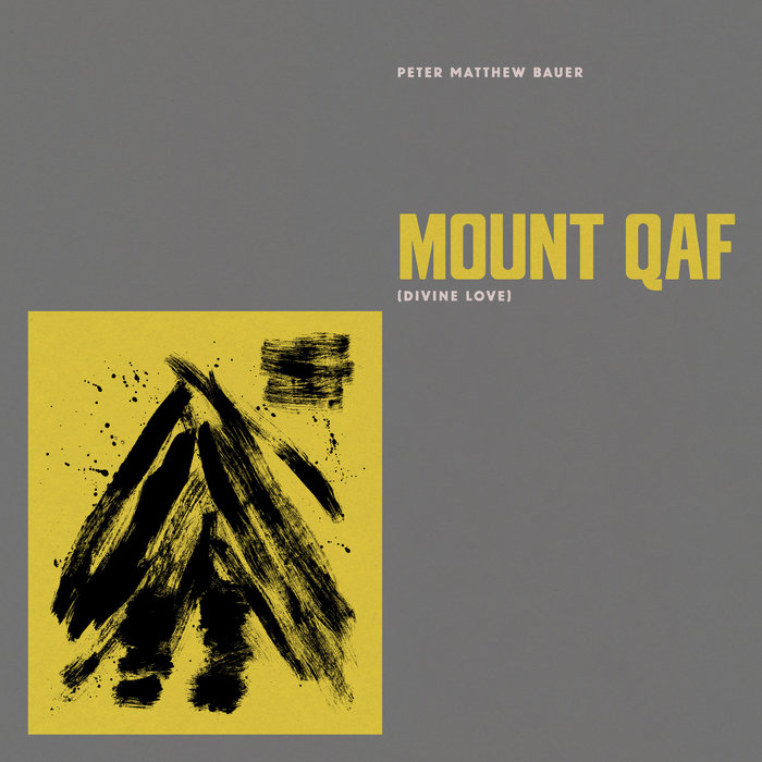 Mount Qaf (Divine Love) | Peter Matthew Bauer