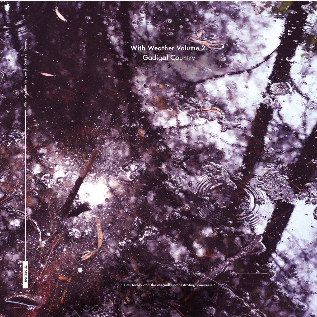 With Weather Volume 2: Gadigal Country | Jim Denley and the eternally orchestrating sonoverse ...