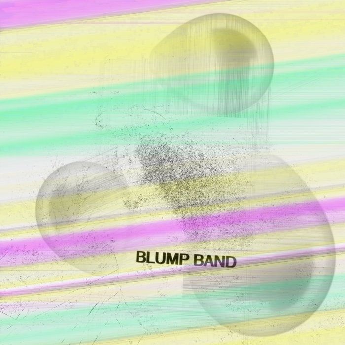 BLUMP BAND | BLUMP BAND | Michael Coleman