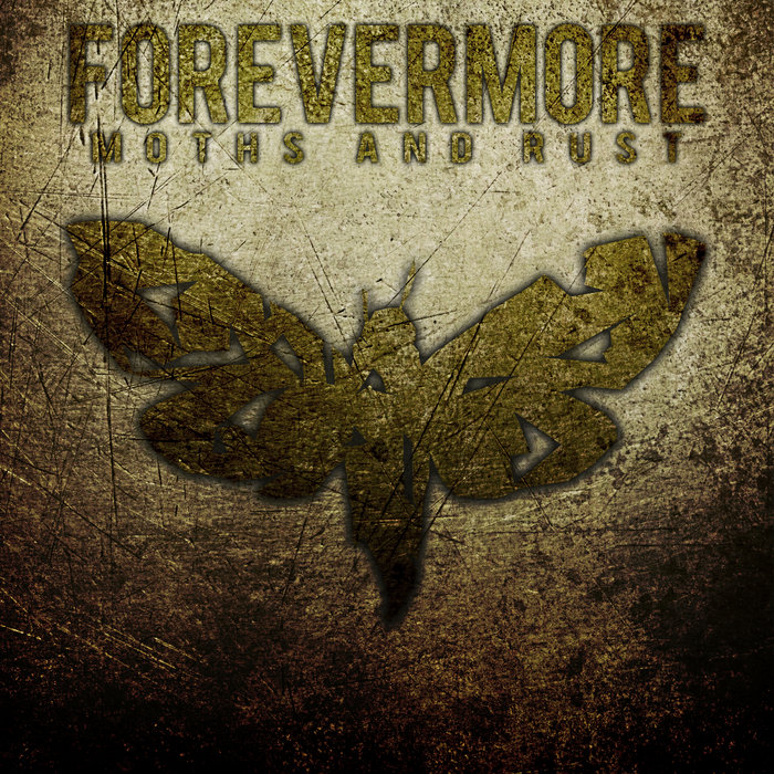 Moths and Rust | Forevermore