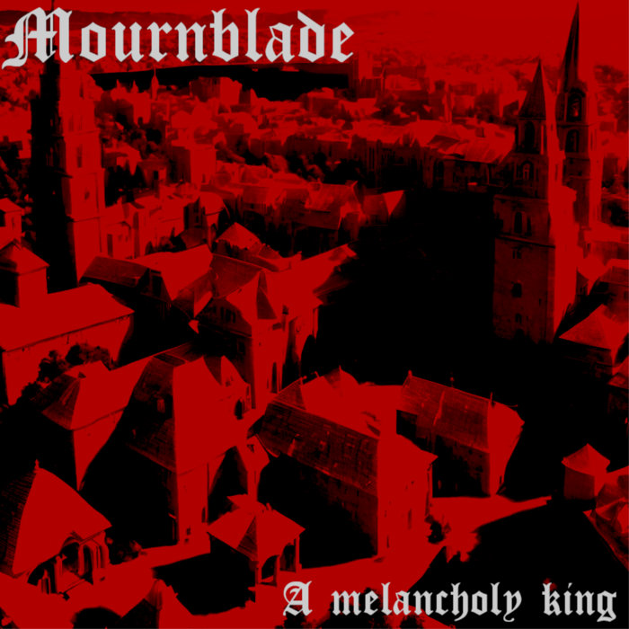 A melancholy king | Mournblade