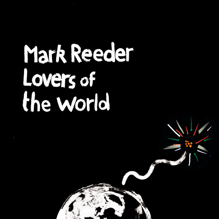 Lovers of the World | Mark Reeder