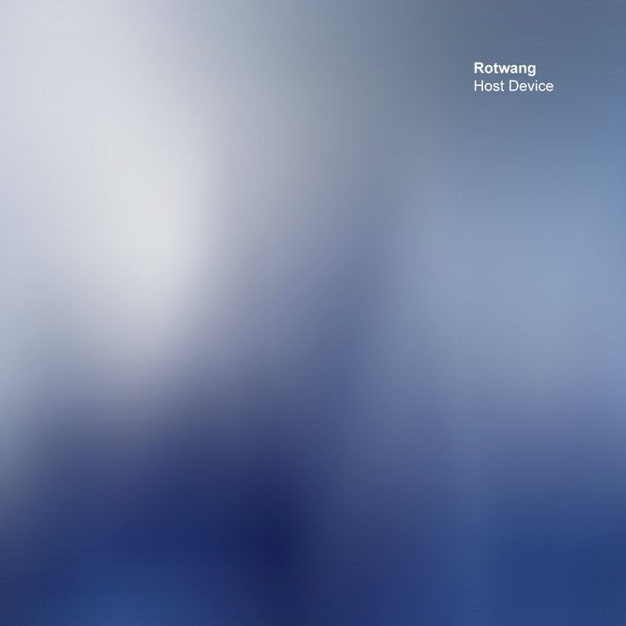 ROTWANG - HOST DEVICE | Xelima Records