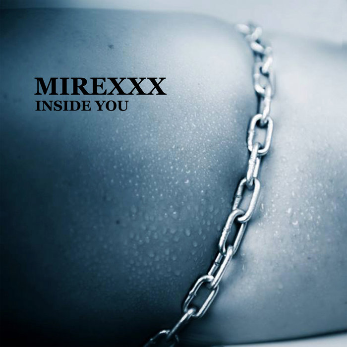 Inside You (EP) | Mirexxx | Echozone