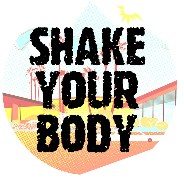 Shake Your Body | DJ Agent 86