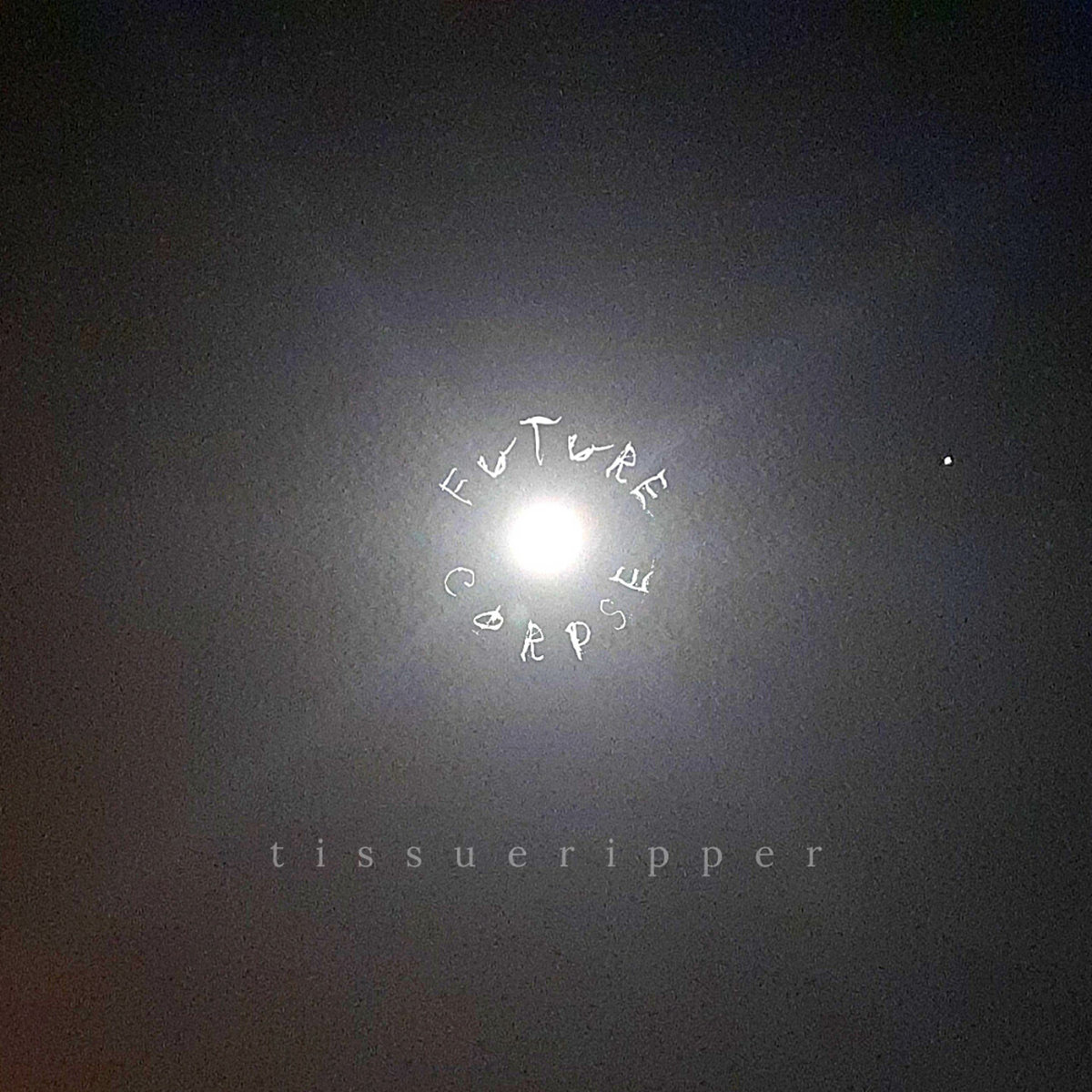 Future Corpse | tissueripper