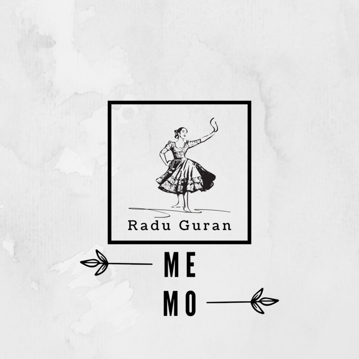 Me Mo | Radu Guran
