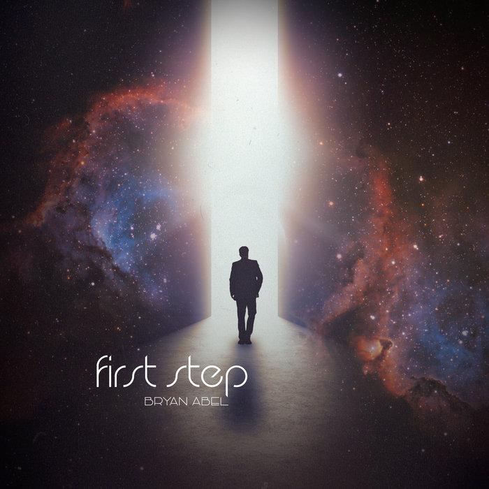 First Step | Bryan Abel