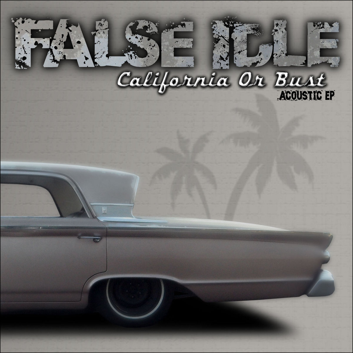California or Bust | False Idle | Thumper Punk Records