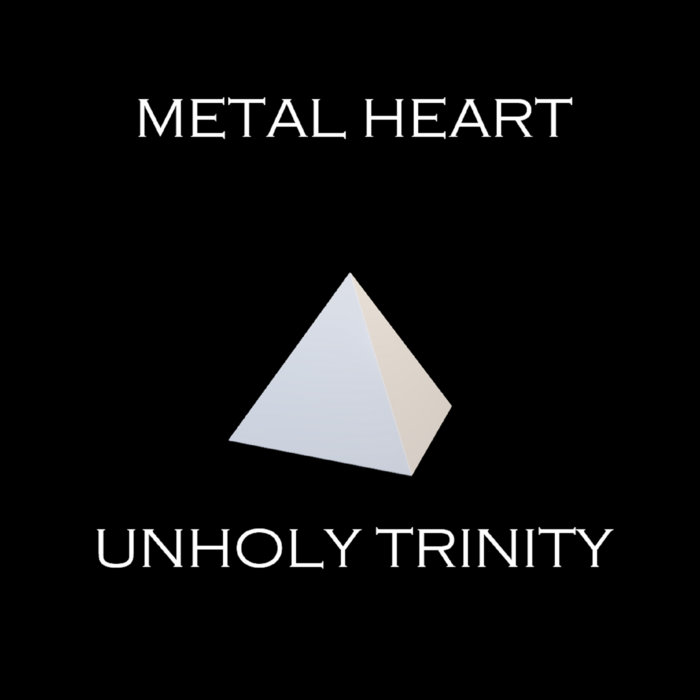 Unholy Trinity | METAL HEART