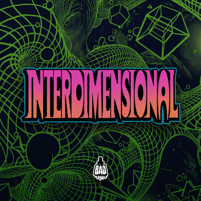 Interdimensional (Main Theme) | Bad Ink Studios