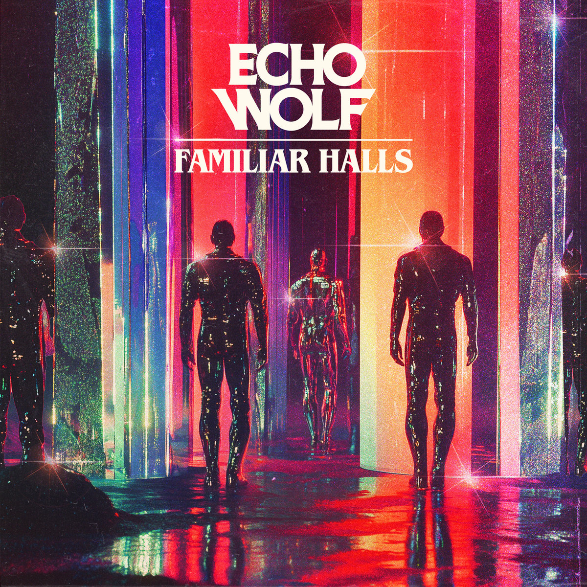 Familiar Halls | Echo Wolf