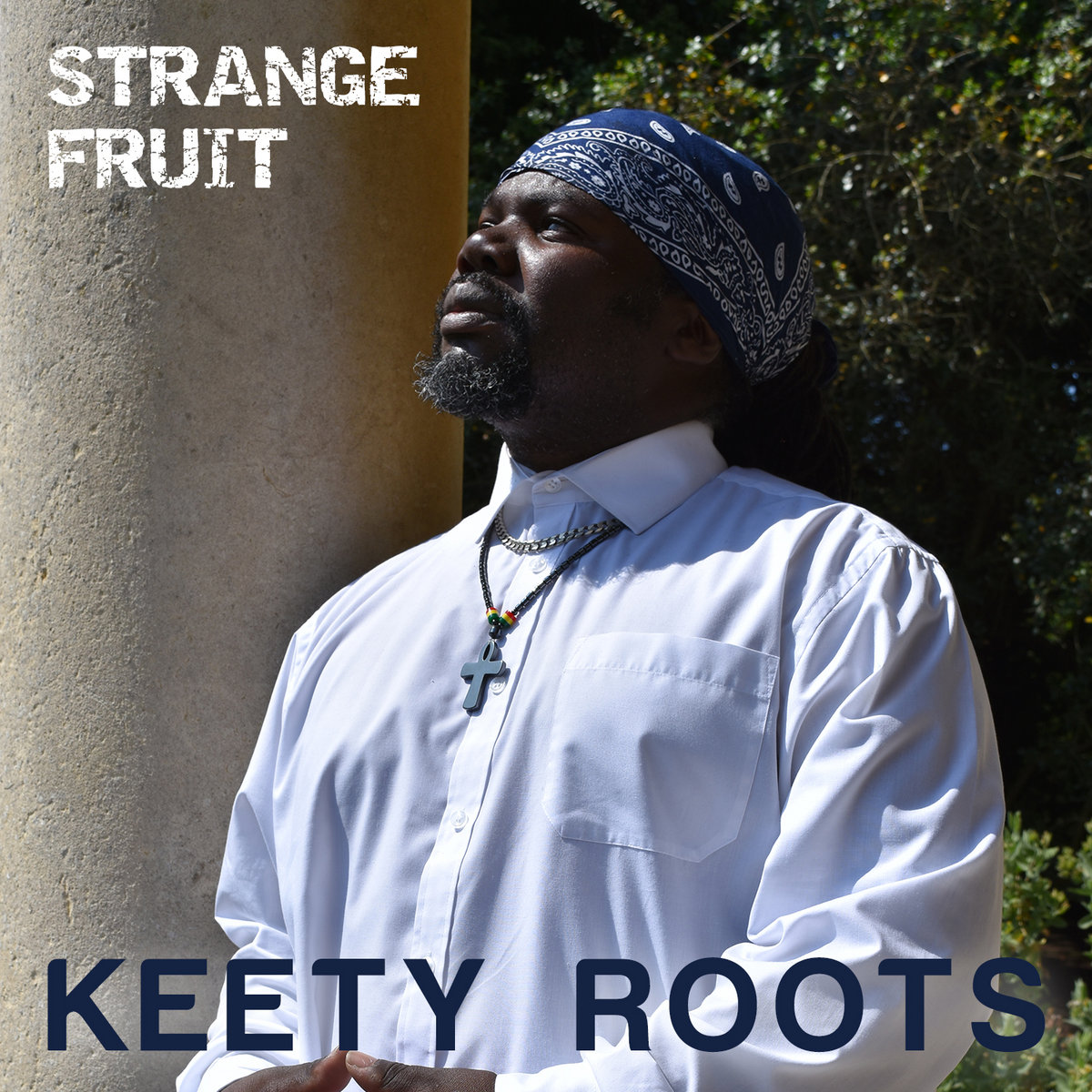 Strange Fruit (Keety Roots) | Keety Roots