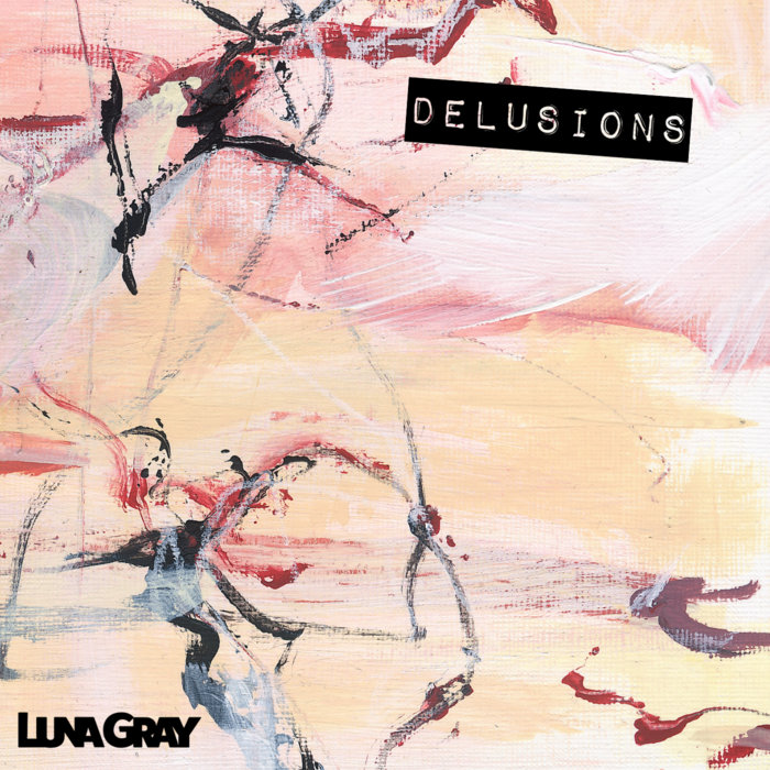 Delusions | Luna Gray