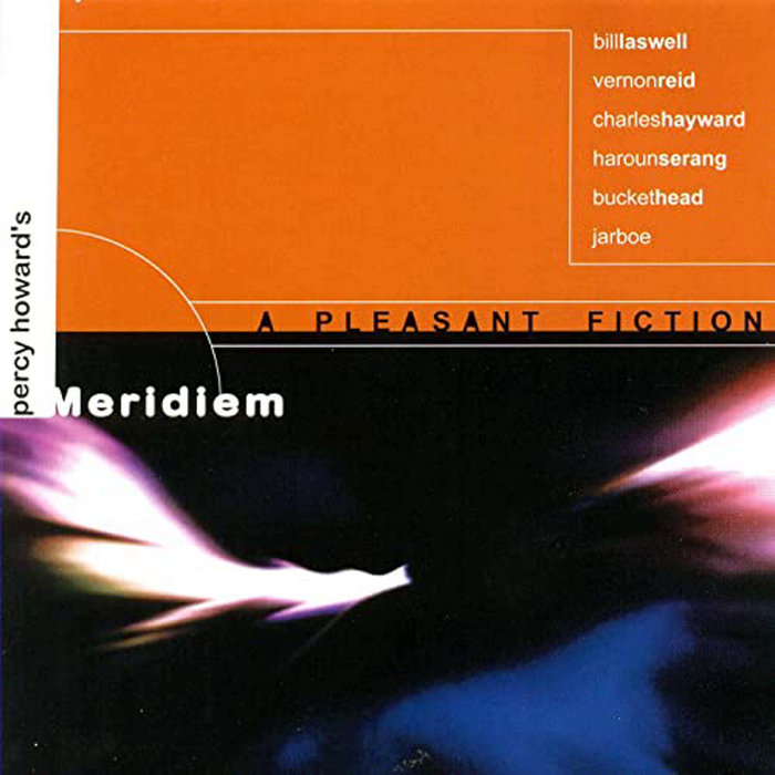 A Pleasant Fiction | Percy Howard's Meridiem | Blue Buddha Productions