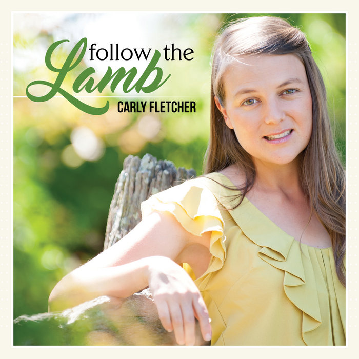 Follow the Lamb (Backing Tracks) | Carly Fletcher