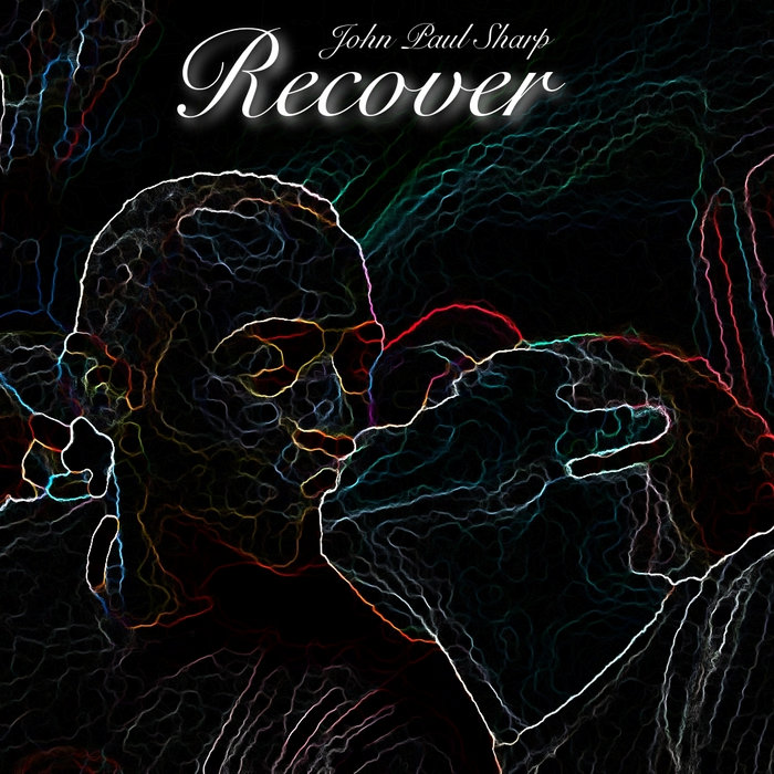 Recover (EP) | John Paul Sharp