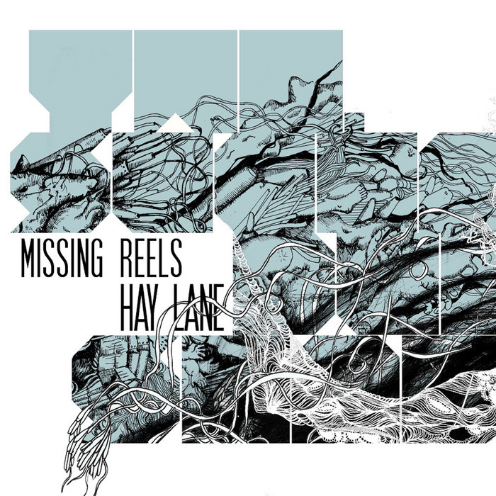 Hay Lane | Missing Reels