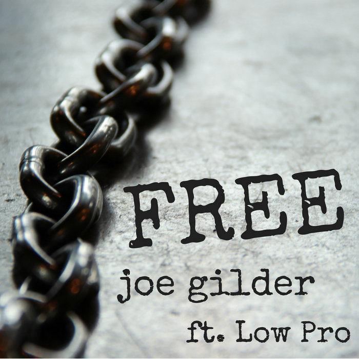 Free - EP | Joe Gilder