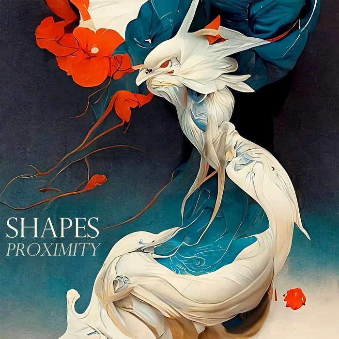 Proximity | Shapes