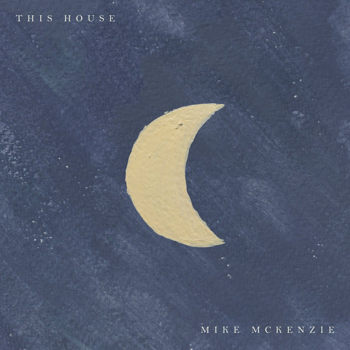 This House | Mike McKenzie