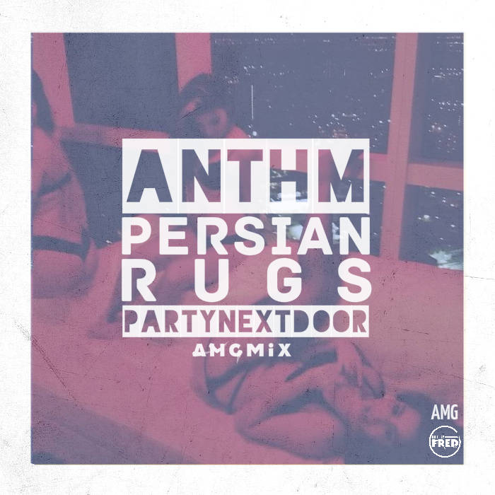 Partynextdoor Persian Rugs Album PARTYNEXTDOOR Persian Rugs