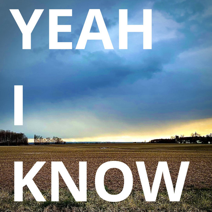 Yeah I Know | Sam Winterberger