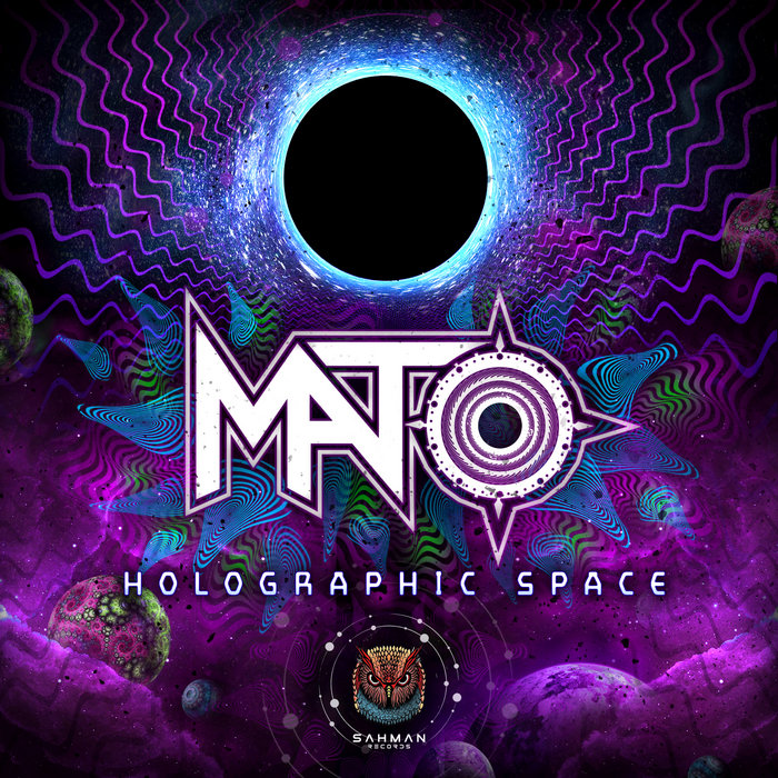 Holographic Space | MATO (FR) & Siloka & Andromed (Sahman Records ...