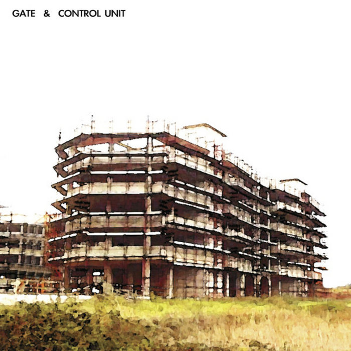 Gate & Control Unit | Gate & Control Unit | 8mm Records