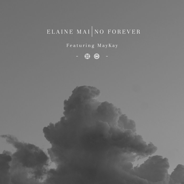 No Forever | Elaine Mai