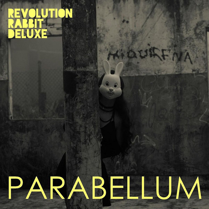 Parabellum | Revolution Rabbit Deluxe