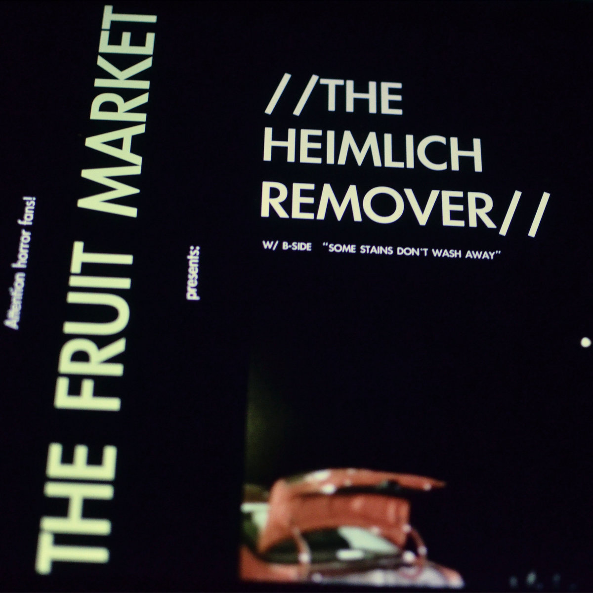 The Heimlich Remover - Single | The Fruit Market | The Worried Chest