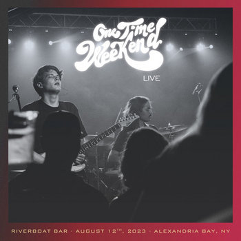 Music | One Time Weekend