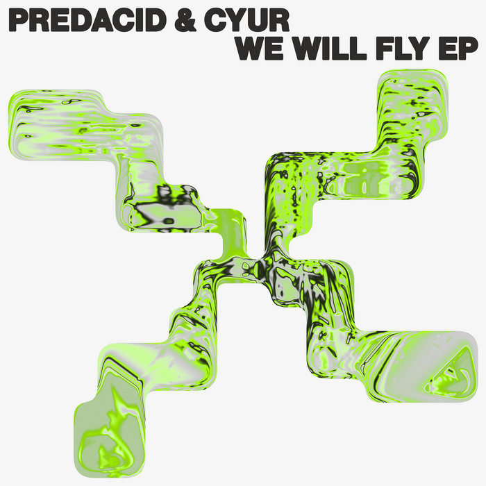 WE WILL FLY EP | PREDACID & CYUR | NEOTRANCE