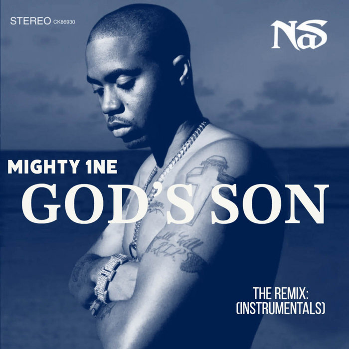 Nas is God's Son (The Instrumentals) | Mighty 1ne