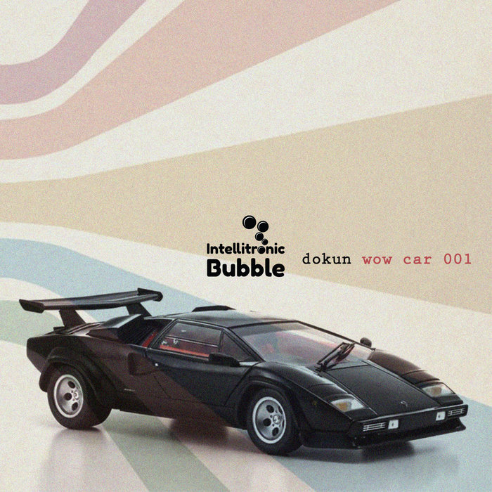 Wow Car 001 | Dokun | Intellitronic Bubble