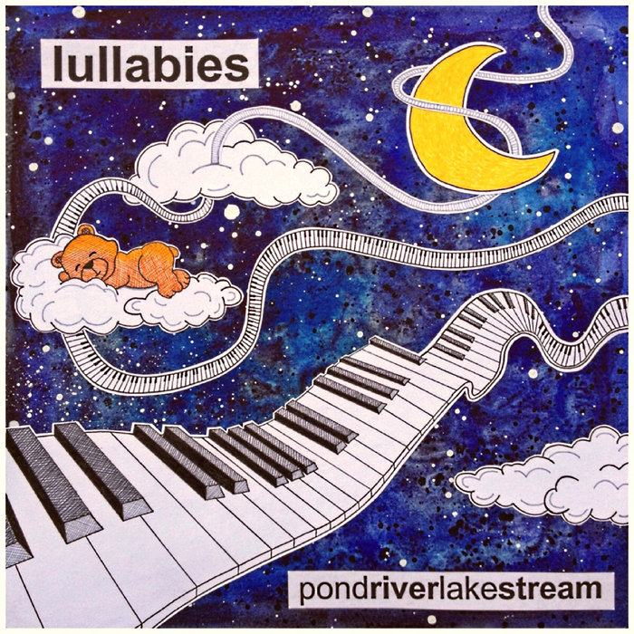 Lullabies | PondRiverLakeStream