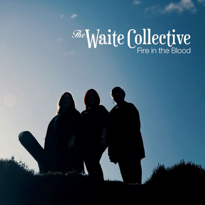 Fire in the Blood | The Waite Collective
