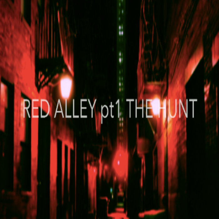 Red Alley pt 1 The Hunt | EBE 1