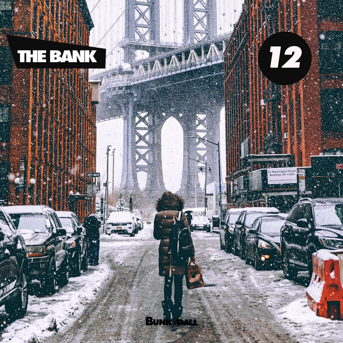 The Bank - Volume 12 (BUNK082X) | Various Artists | Bunkaball