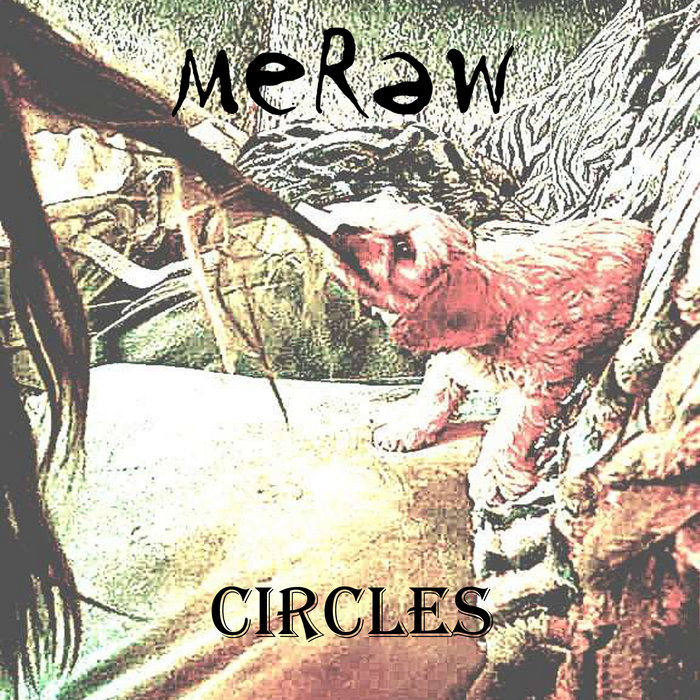 Circles | MeRaW